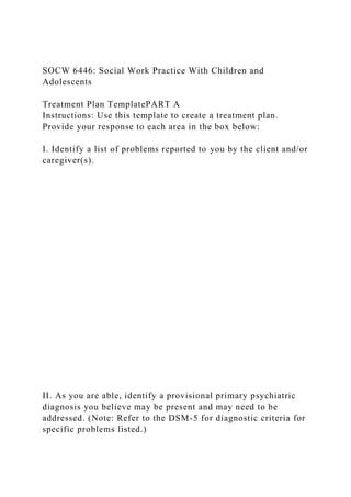 SOCW 6446 Social Work Practice With Children and Adolescents .docx