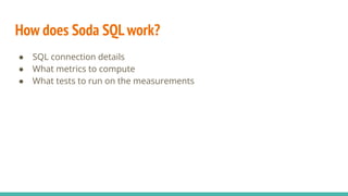 soda-sql | PPT | Free Download