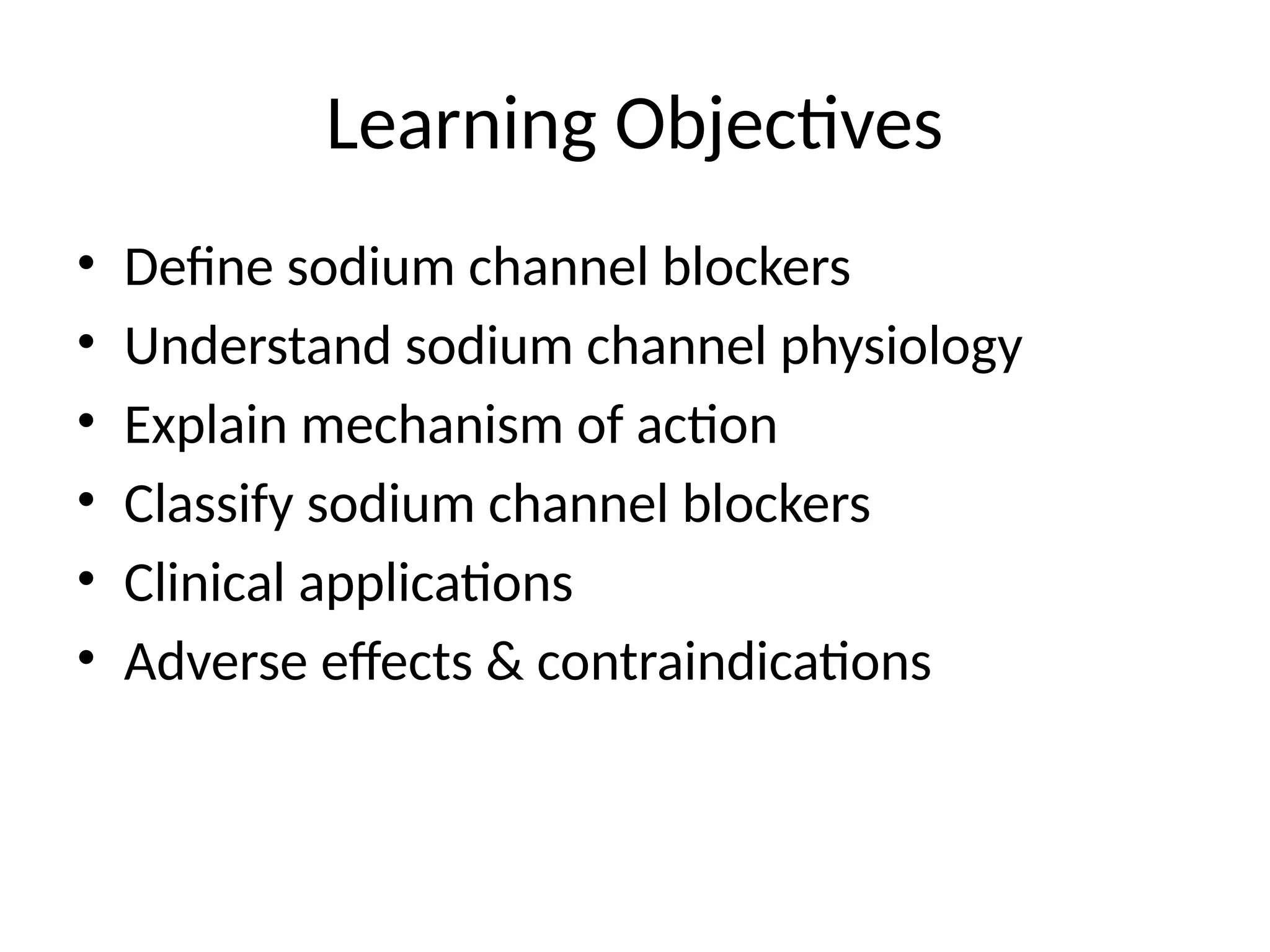 Sodium_Channel_Blockers_30_Slide_Presentation.pptx