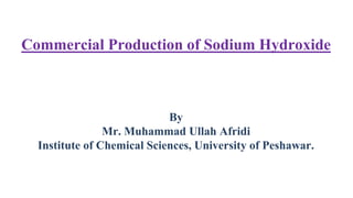 Commercial preparation of Sodium hydroxide | PPTX