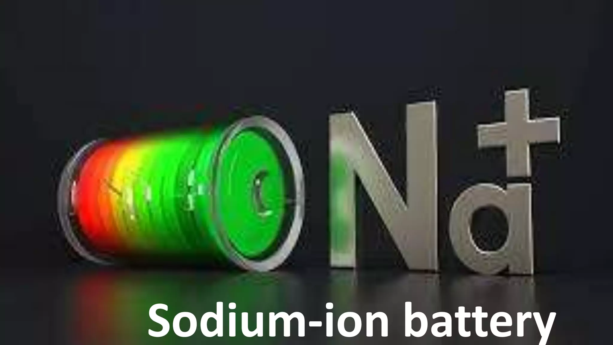 sodium ion battery ppt (1).pptx