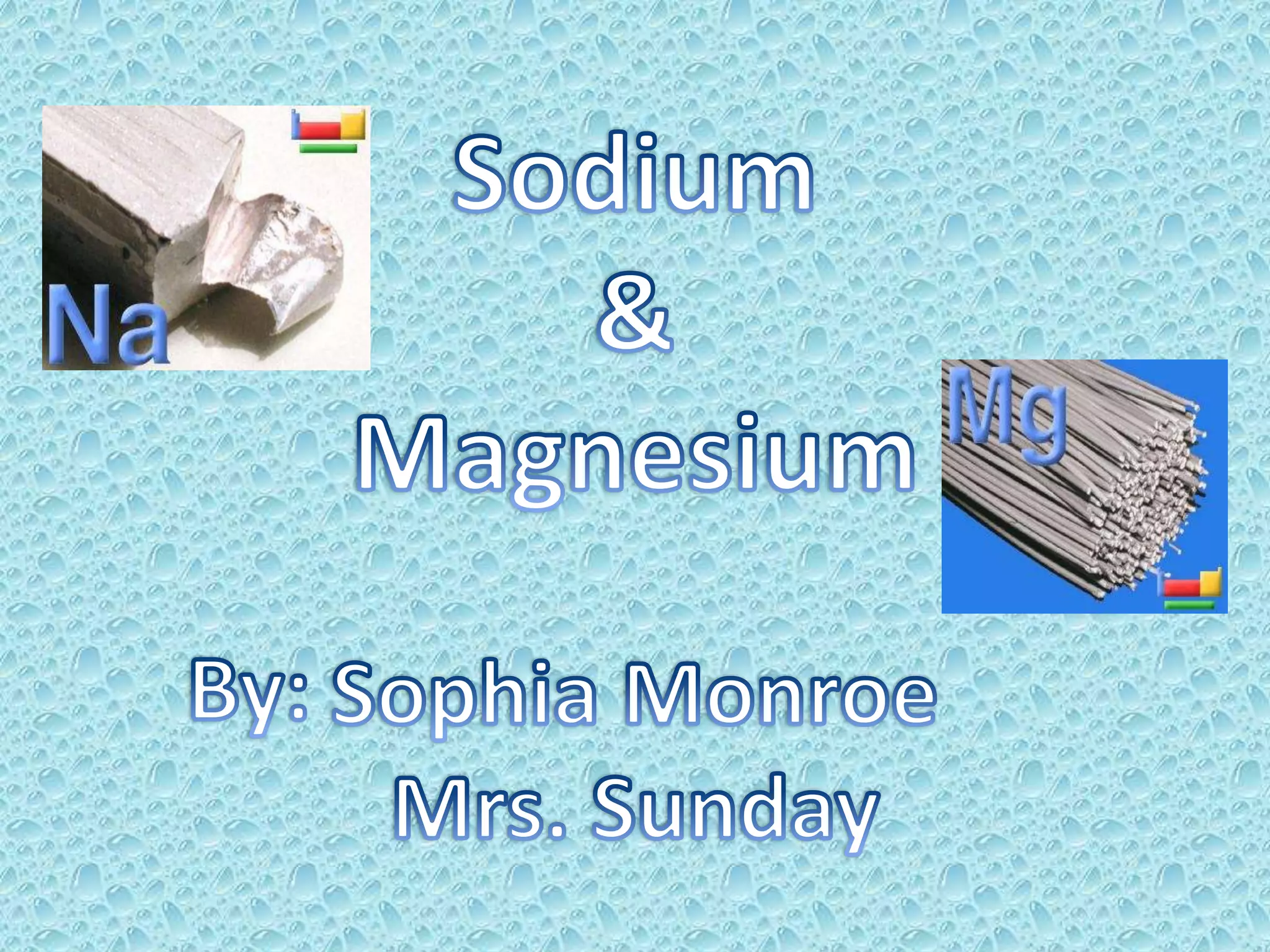 Sodium & magnesium | PPTX