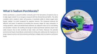 The Role of Sodium Perchlorate in Safe and Effective Blasting | PPTX