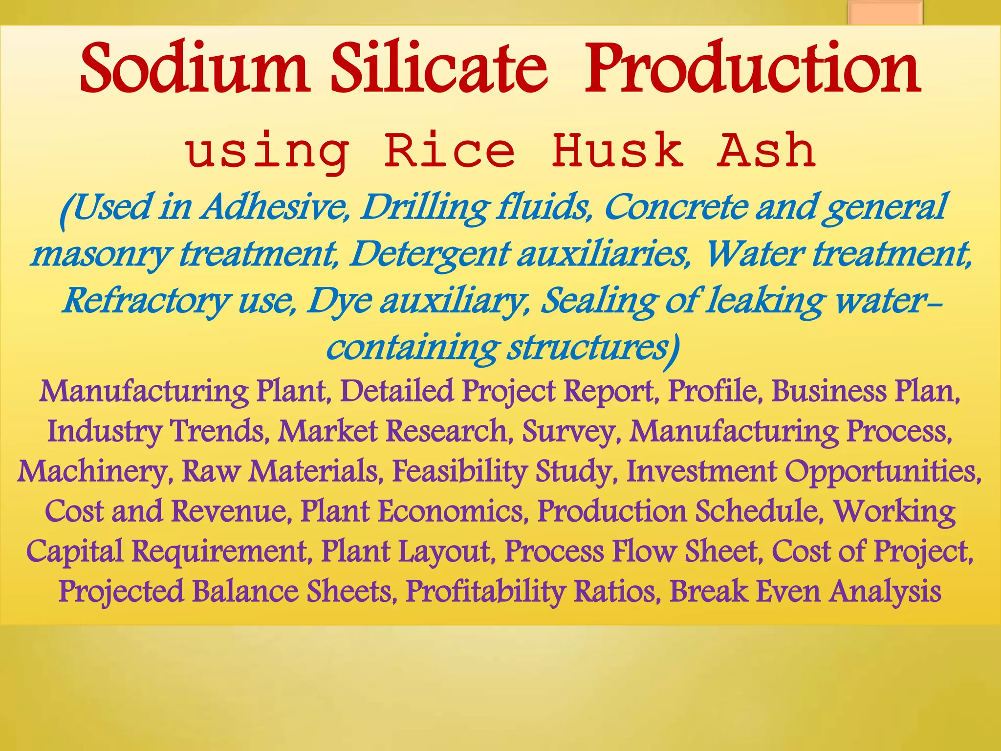 Sodium Silicate from Rice Husk Ash (Used in Adhesive, Drilling fluids ...
