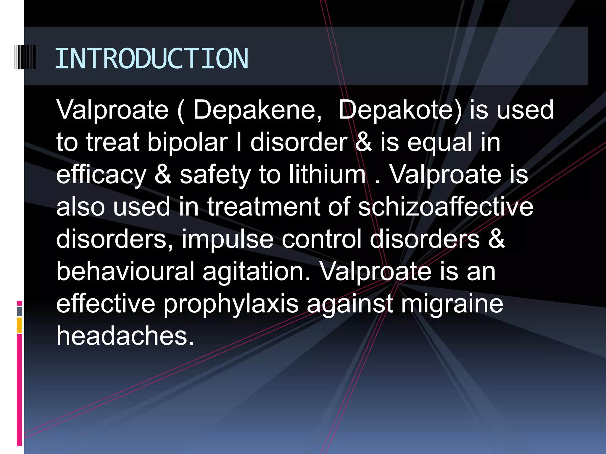 Sodium valproate ppt | PPTX