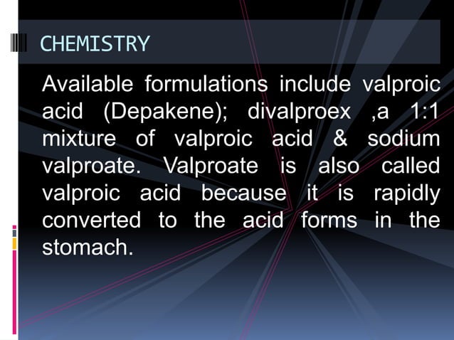 Sodium valproate ppt | PPTX