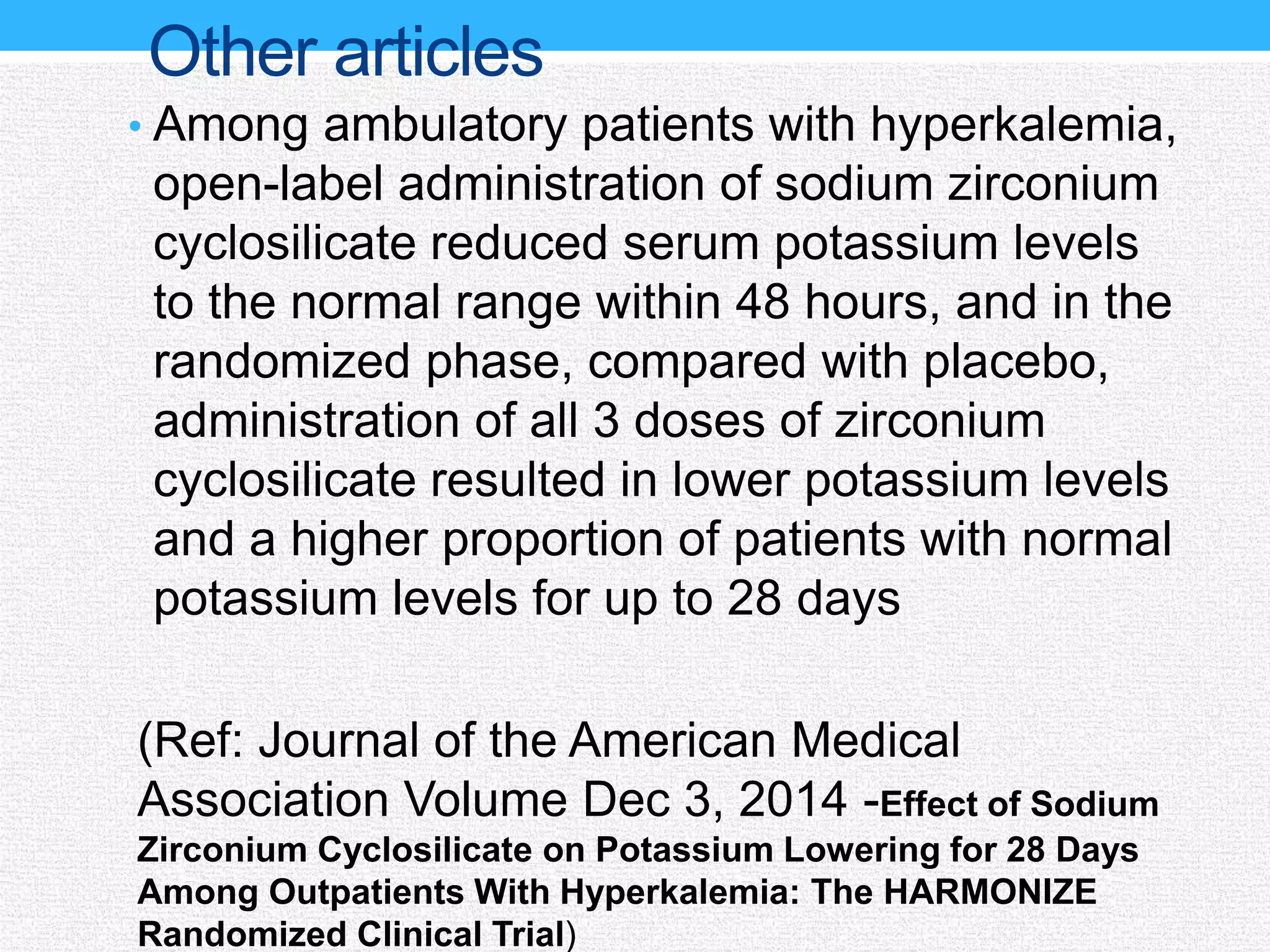Sodium zirconium cyclosilicate in hyperkalemia : A journal review | PPTX