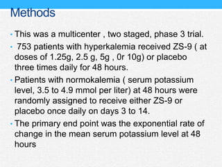 Sodium zirconium cyclosilicate in hyperkalemia : A journal review | PPT