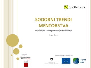 Sodobni trendi mentorstva | PPT
