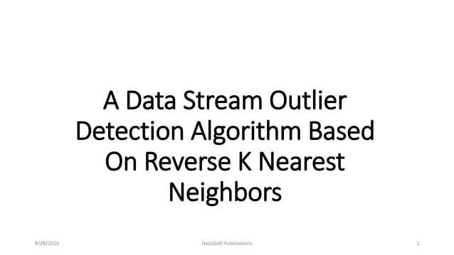 Data Stream Outlier Detection Algorithm Ppt
