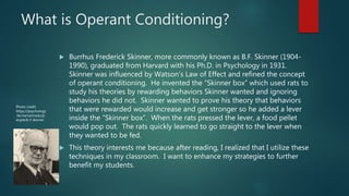 Operant Conditioning Benefits In A Pre-K Environment | PPTX