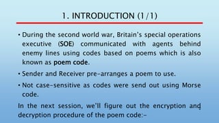 Poem code/ SOE code, an early cryptographic scheme used in WW2 | PPT