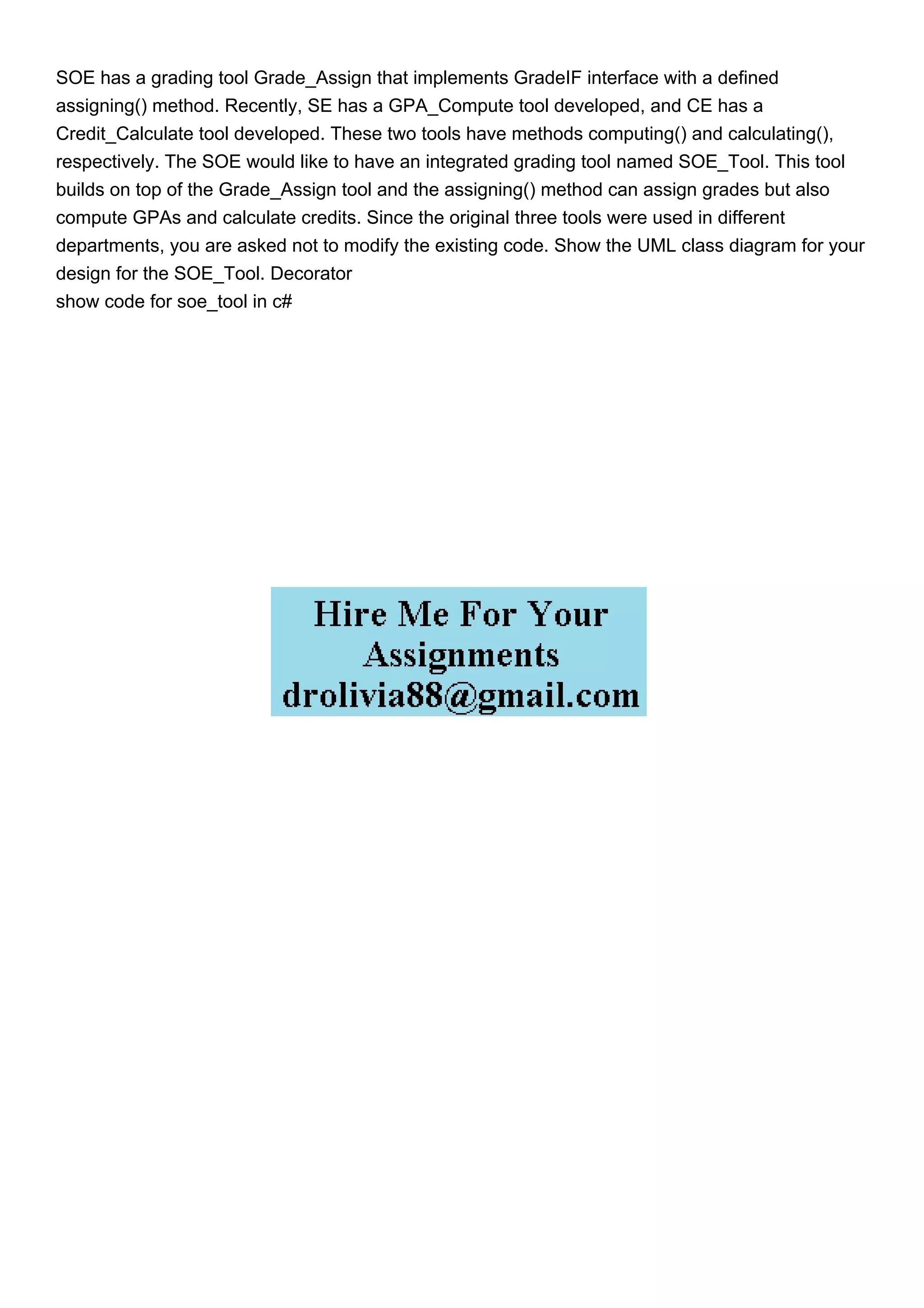 SOE has a grading tool Grade_Assign that implements GradeIF .pdf