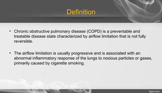 Chronic Obstructive Pulmonary Disease (COPD) | PPT