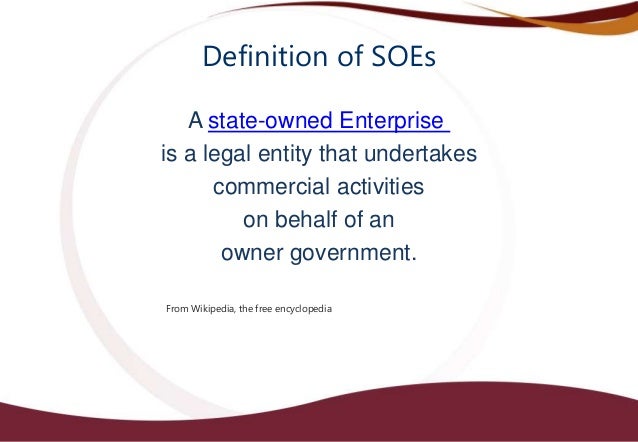 State Owned Enterprises (SOEs)