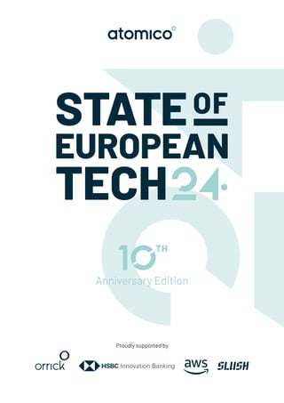 Atomico European Tech Report 2024 - Tech Ecosystem | PDF