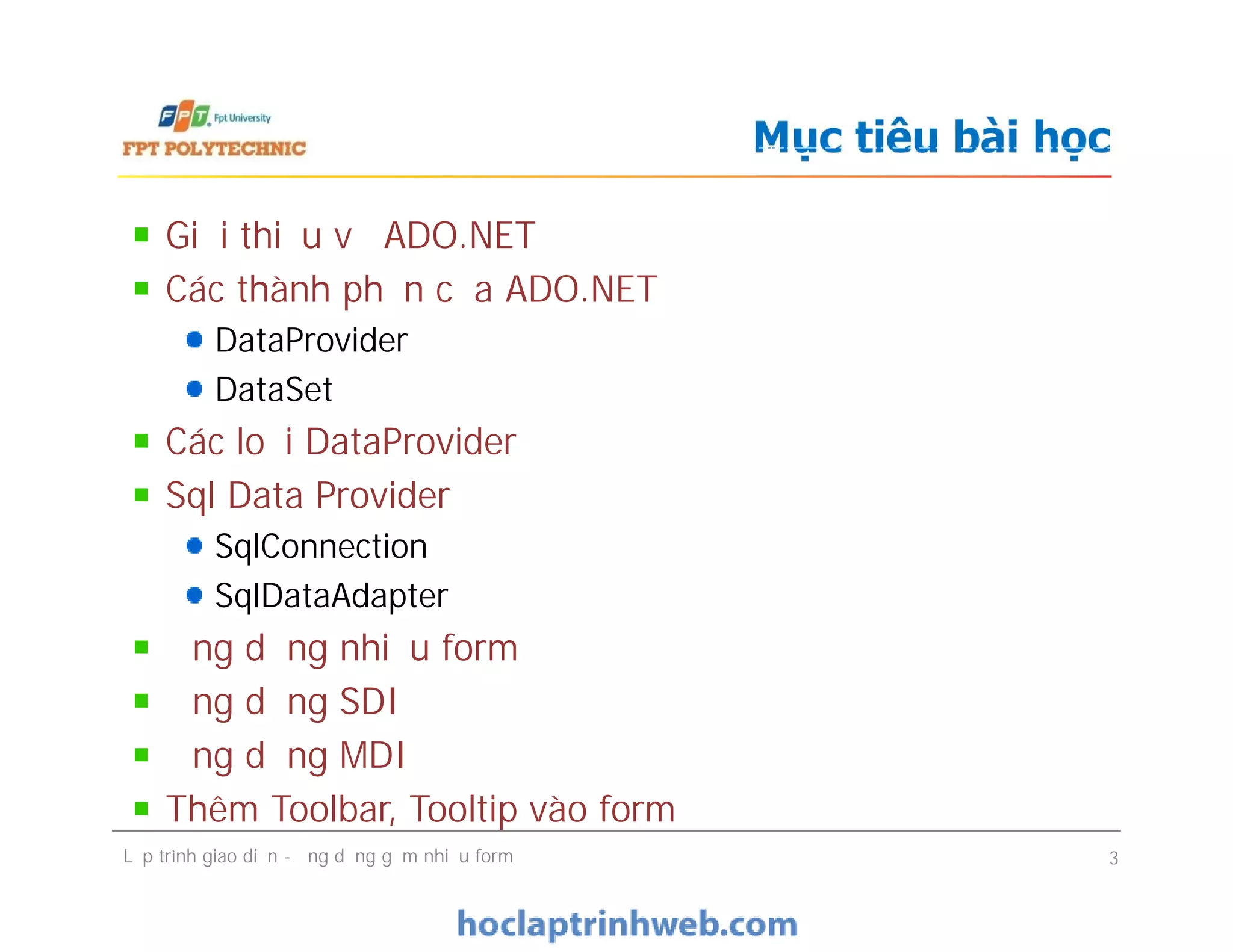 Bài 4: Lập trình với CSDL ADO.NET & Kiến trúc không kết nối & Lập trình giao diện - Lập trình ...