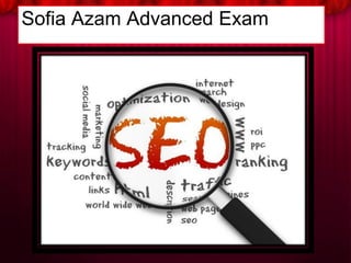 Sofia azam-advanced-exam | PPT