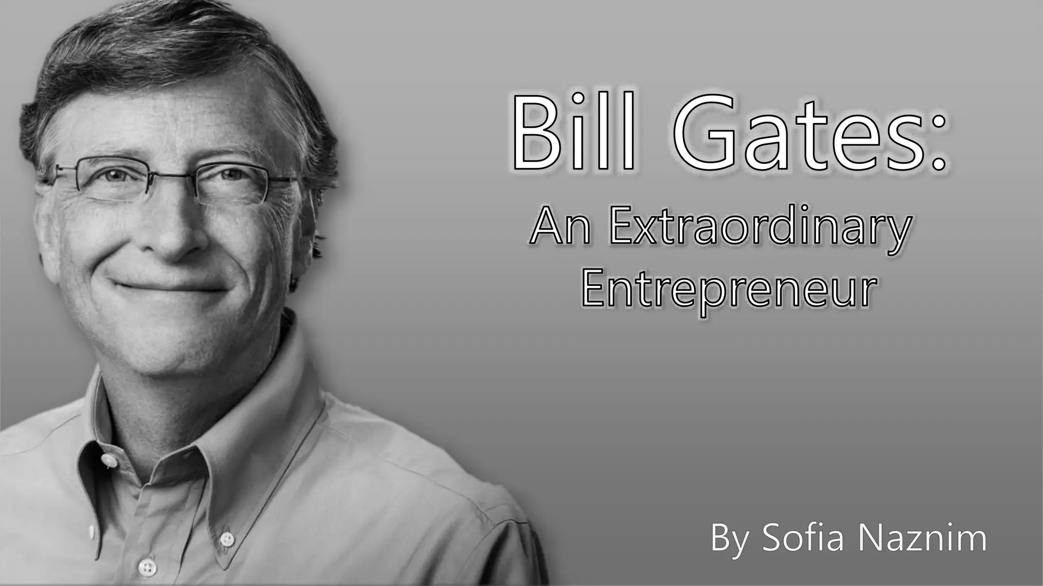 Bill Gates-An Extraordinary Entrepreneur | PPTX