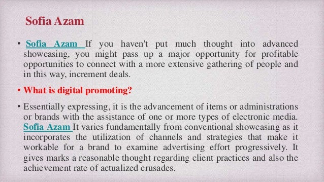 Digital Marketing Strategy Principles Business Needs This 2017 - Sofia Azam Digital Marketing Strategy Principles Business Needs This 2017 - Sofia Azam