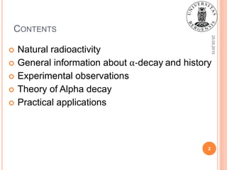 Alpha decay - physical background and practical applications | PDF