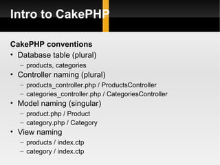 Intro to CakePHP 1.3 | PPT