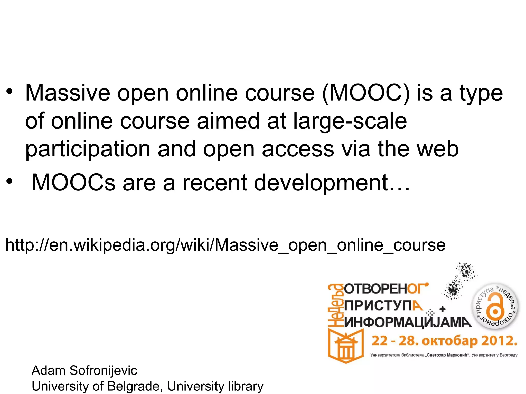 Massive Open Online Courses (MOOC) | PPT | Online Education | Education