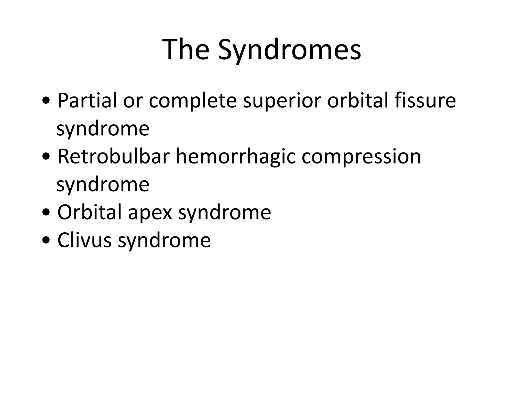 Superior Orbital Fissure Syndrome | PPTX
