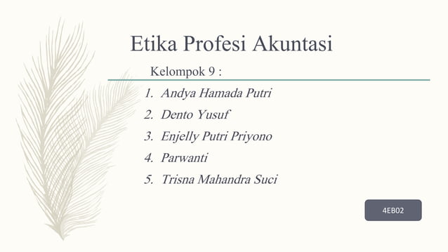 Sofskill etika profesi akuntansi trisna mahendra suci | PPTX | Business | Business and Finance