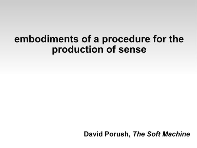 Soft machines and the design of perception | PPT