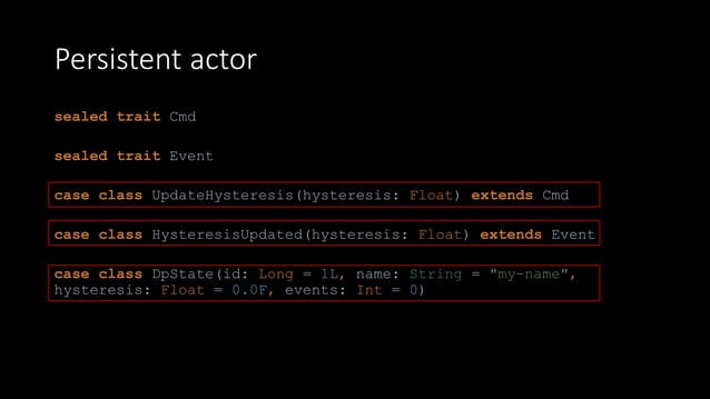 Using Akka Persistence To Build A Configuration Datastore Ppt