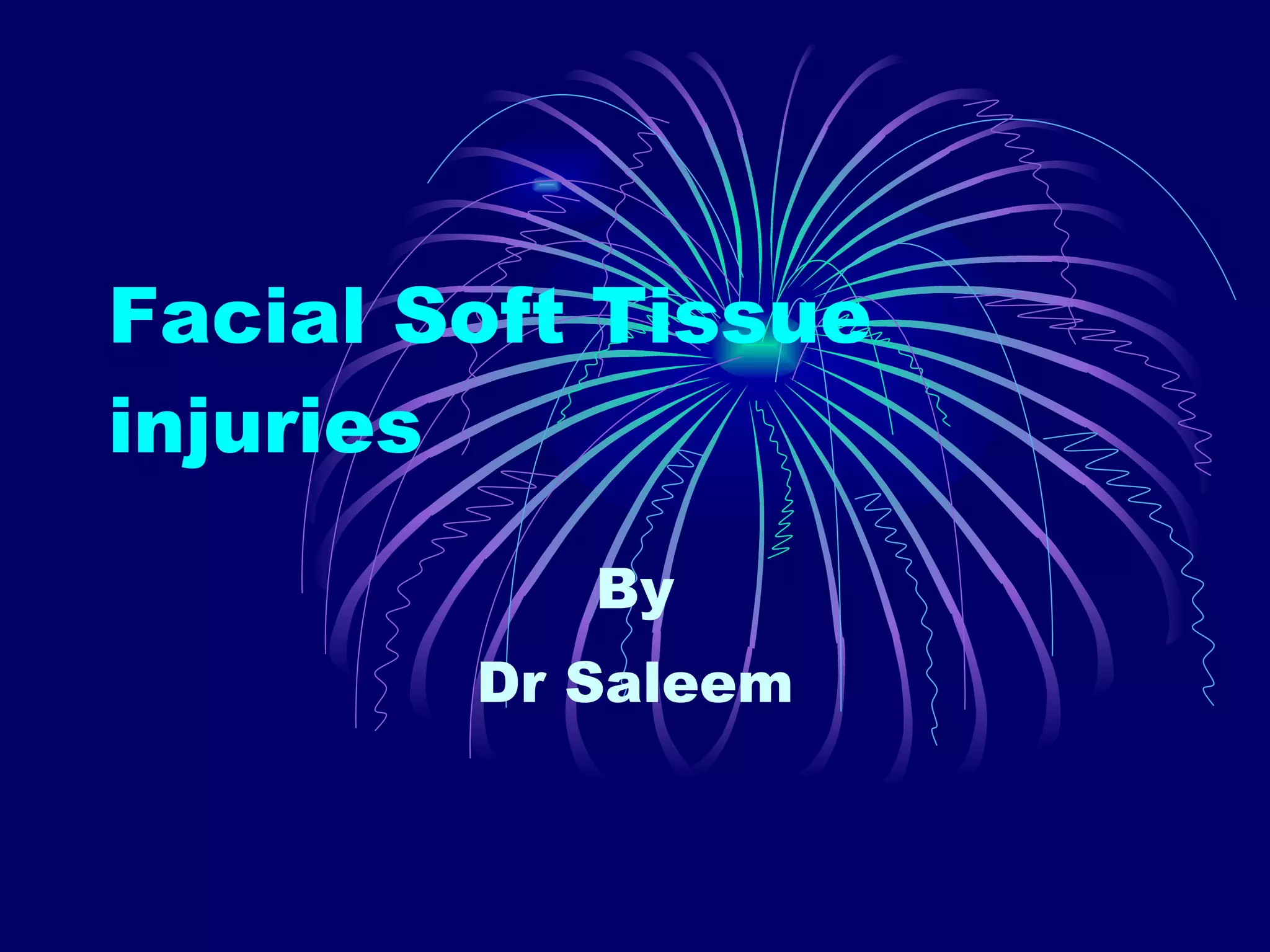 Soft Tissue Facial Injuries By Sa | PPT