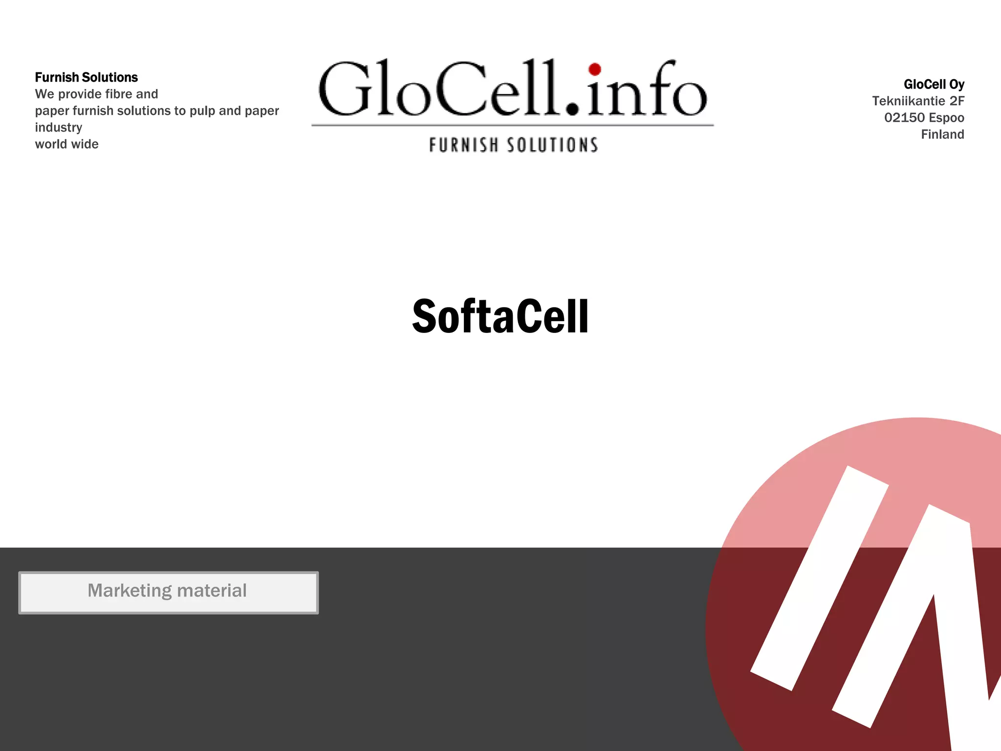 Softacell raw material optimization by GloCell Oy | PDF