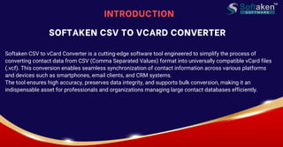 Softaken CSV to vCard Converter accurately converts CSV files to vCard | PDF