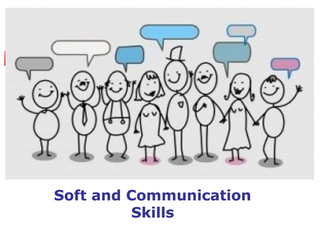 Soft and communication skills | PPT | Family and Relationships