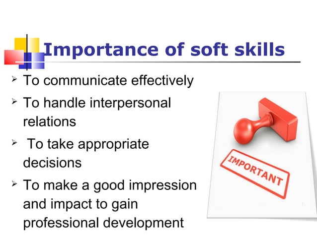 Soft and communication skills | PPT | Family and Relationships