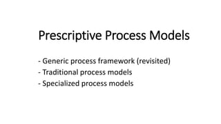 PRESCRIPTIVE PROCESS MODEL(SOFTWARE ENGINEERING) | PPTX