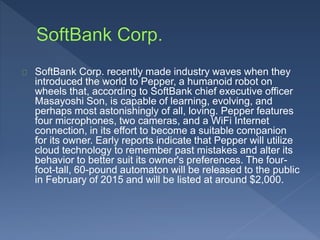 SoftBank Introduces Pepper, the Robot Who Loves | PPTX