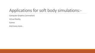 Soft body simulation | PPTX