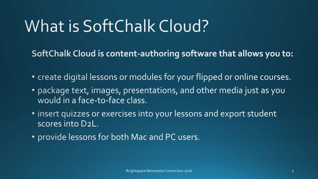 Using SoftChalk Cloud for the Online Classroom and Brightspace | PPT
