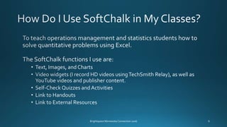 Using SoftChalk Cloud for the Online Classroom and Brightspace | PPT