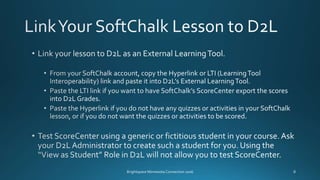 Using SoftChalk Cloud for the Online Classroom and Brightspace | PPT