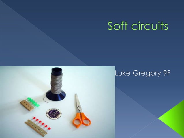Soft circuits | PPT