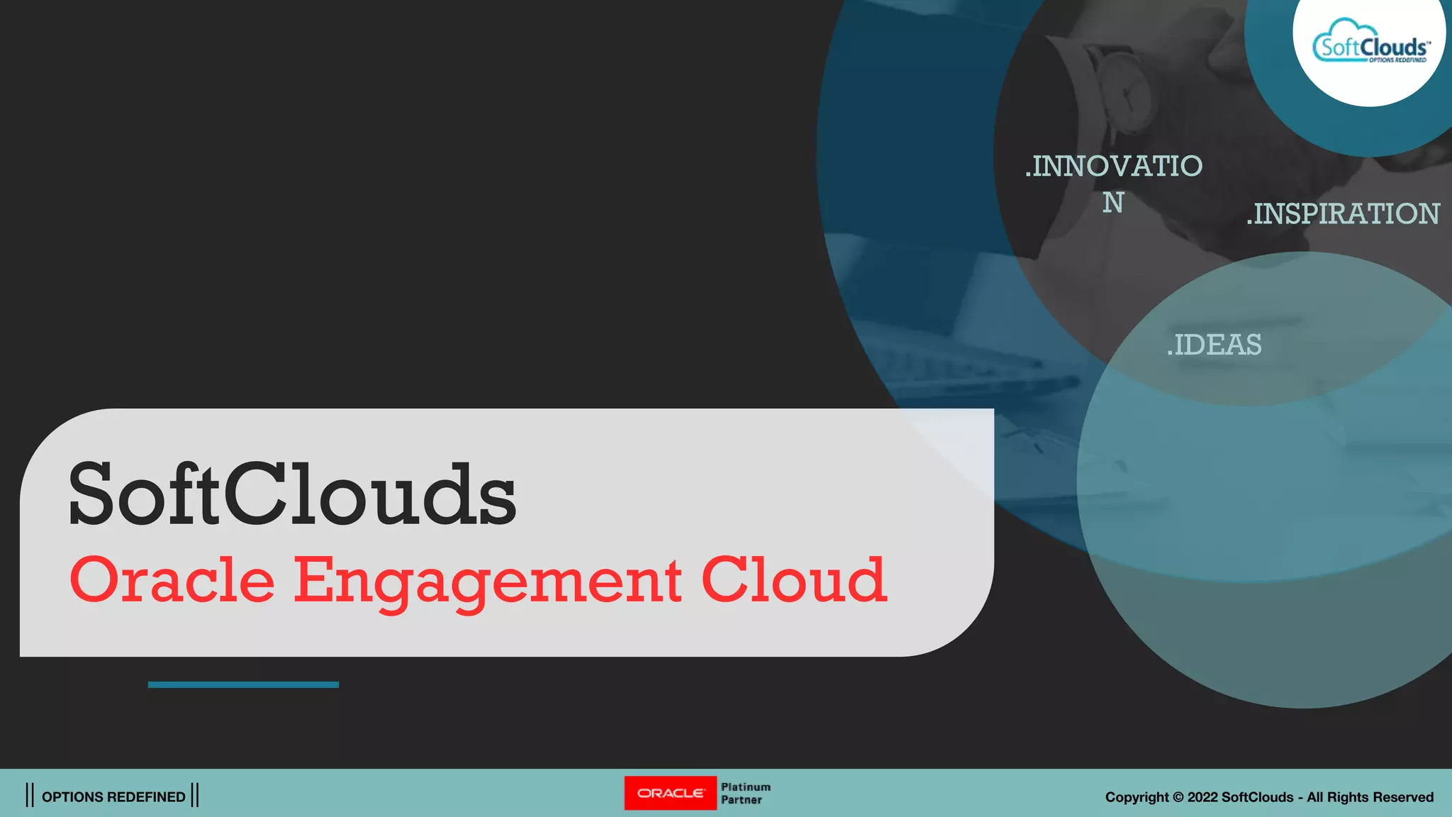 Oracle Engagement Cloud | SoftClouds | PPTX