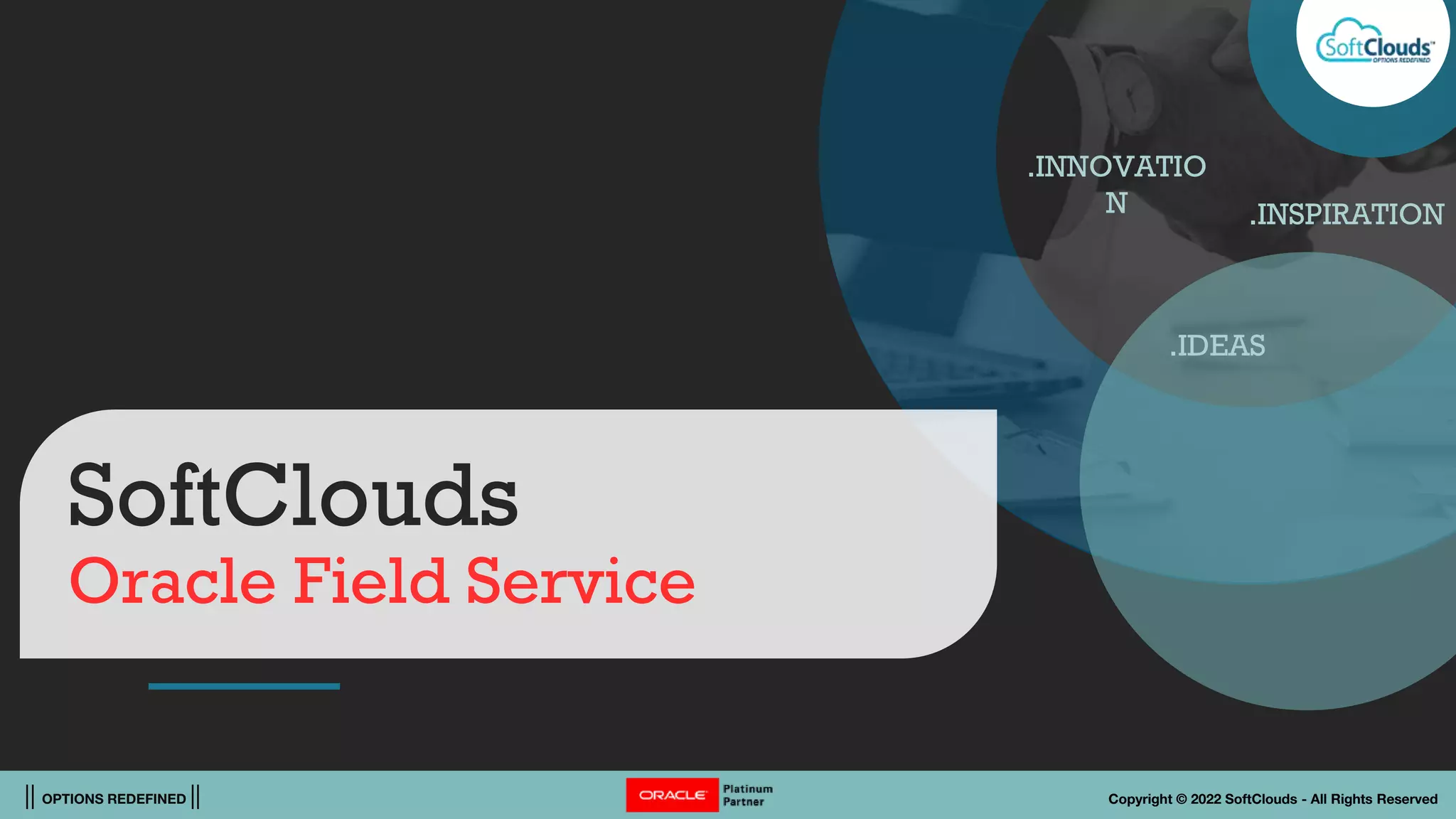 Oracle Field Service | SoftClouds | PPTX