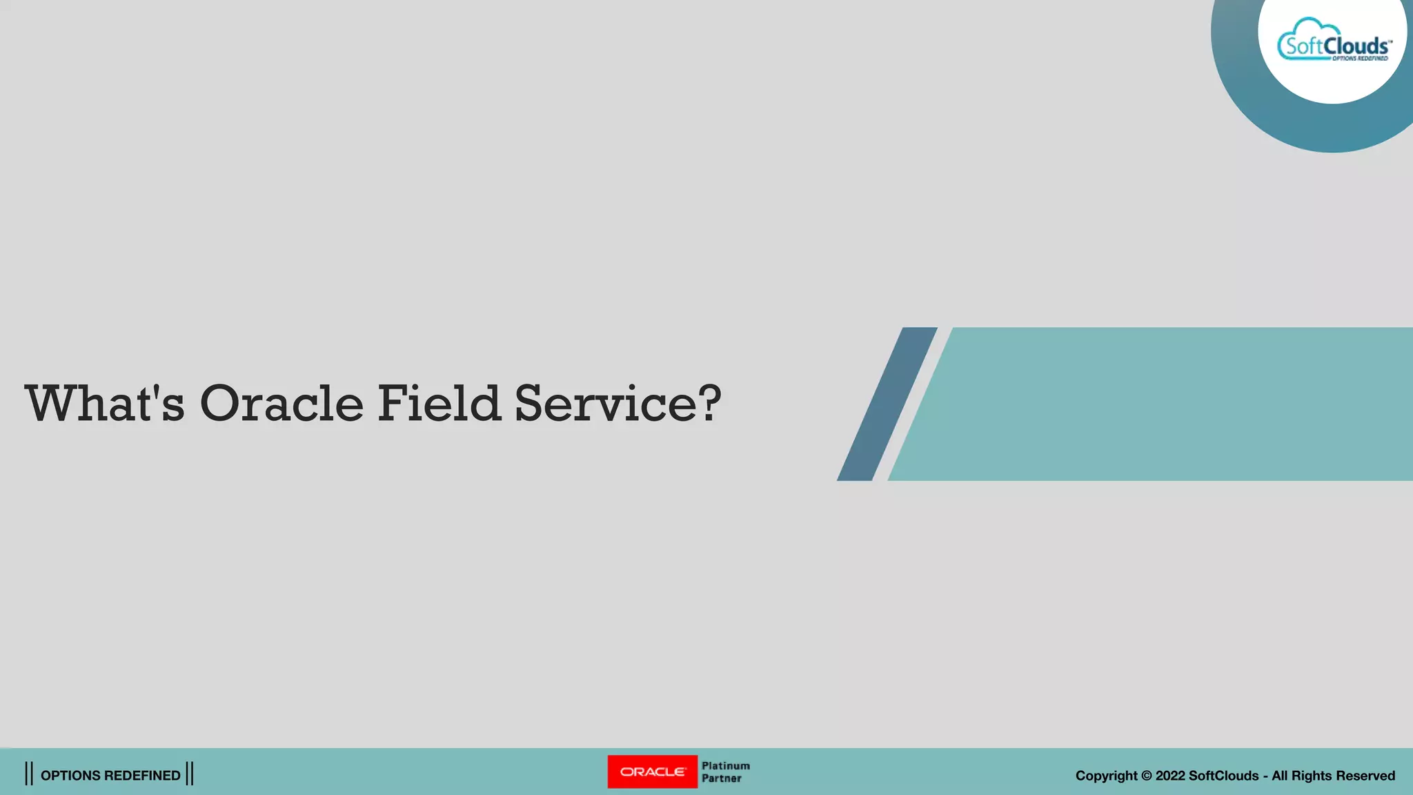 Oracle Field Service | SoftClouds | PPTX