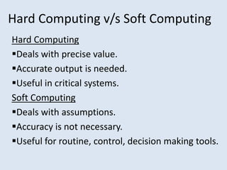 Soft computing | PPTX | Computing | Technology & Computing