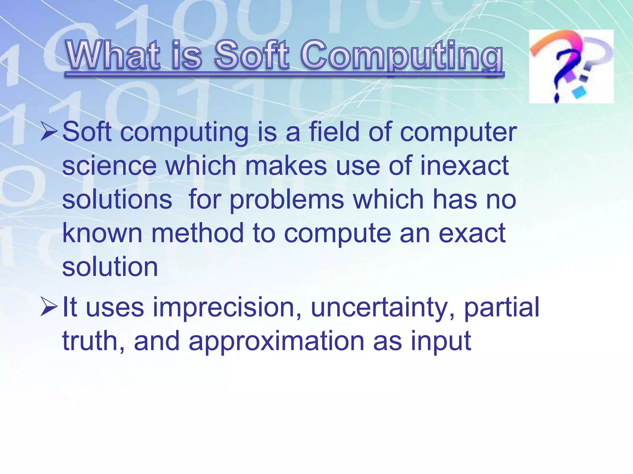 Soft computing | PPT