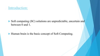 Introduction to Soft Computing | PPT