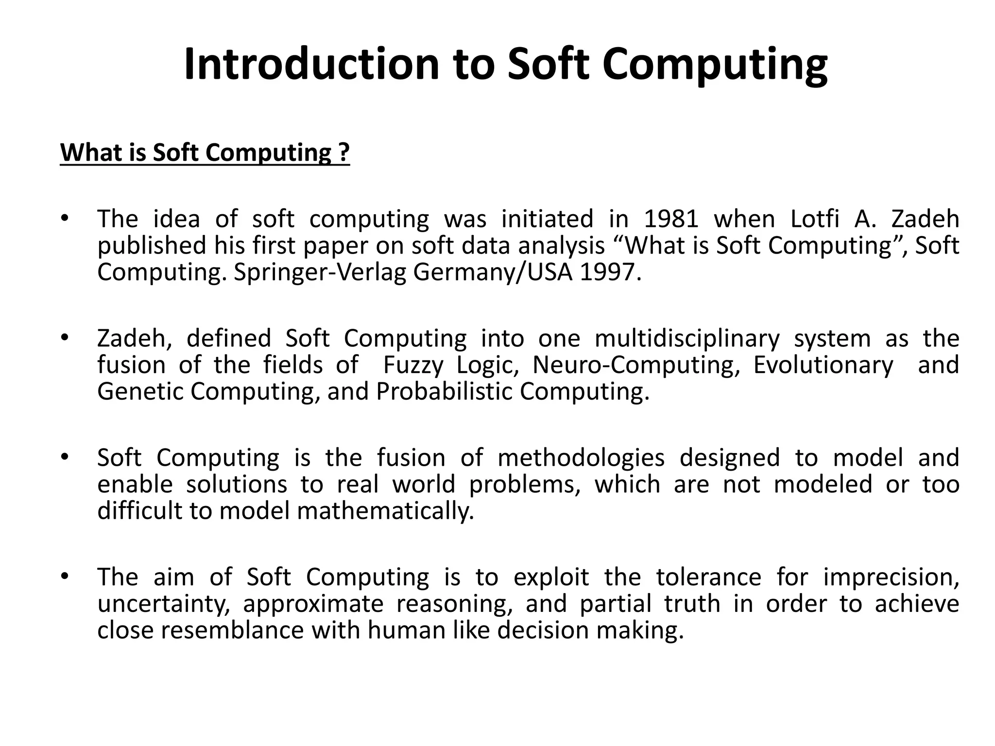 Softcomputingintroductionppt